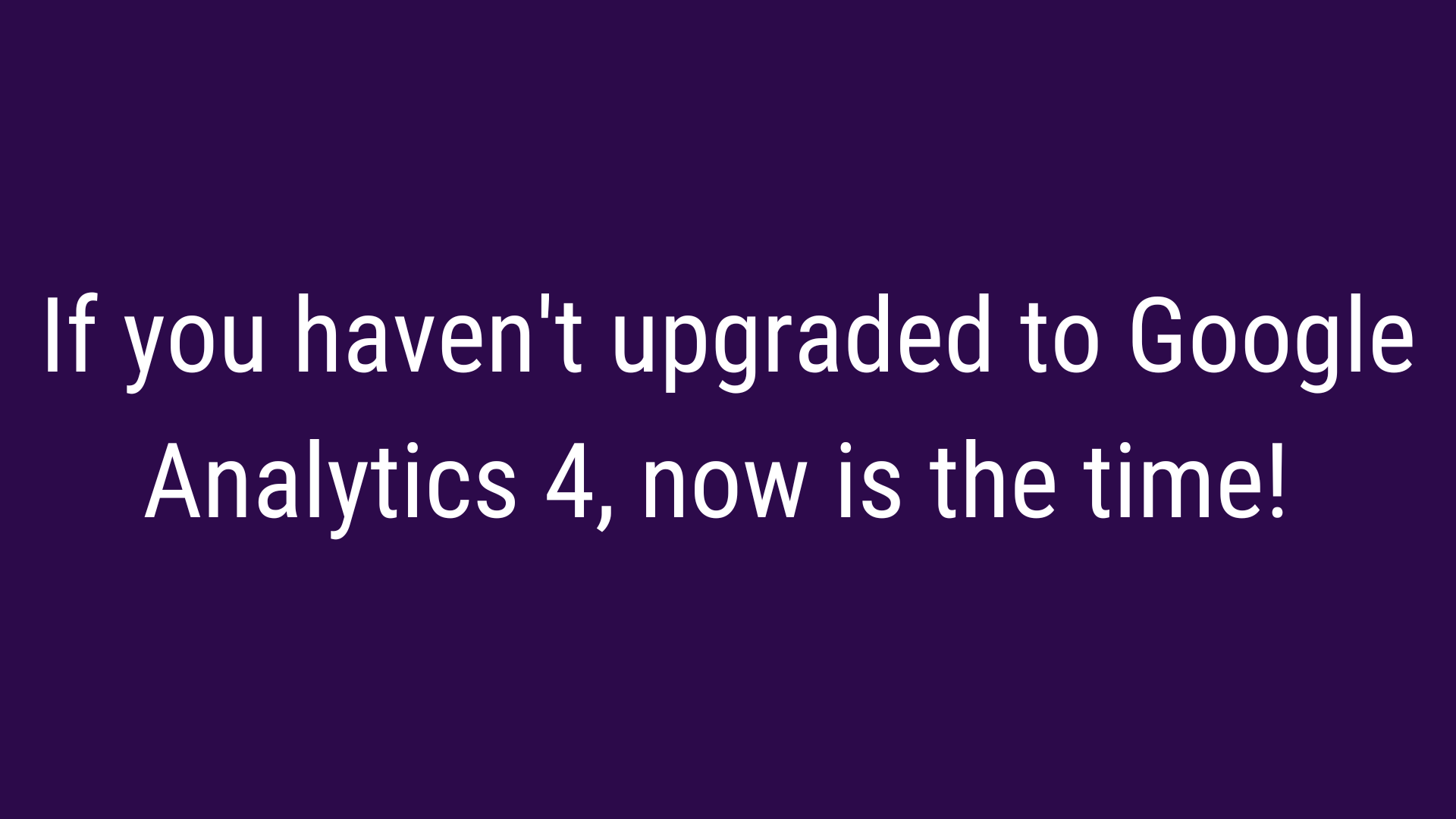 GA4 Migration and Implementation